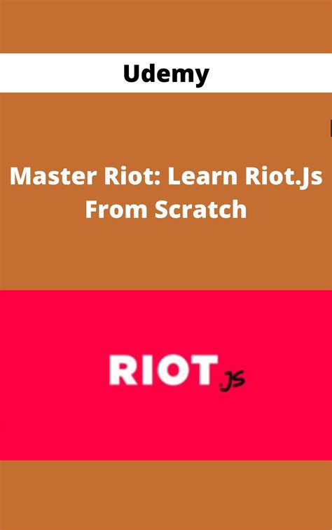 Udemy Master Riot Learn Riotjs From Scratch Kilocourse