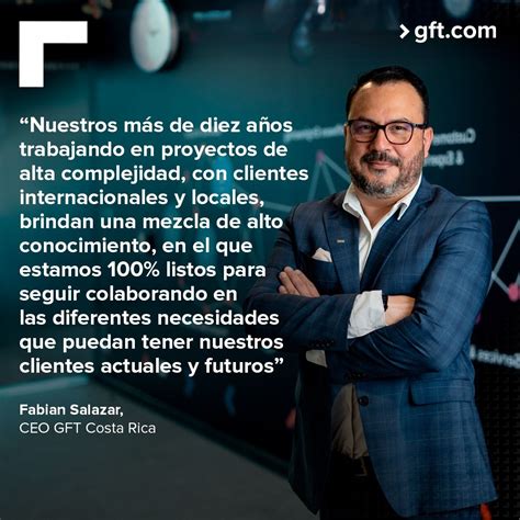 Fabian Salazar On Linkedin Gft Gftcostarica 10añosgftcostarica
