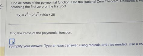 Solved Find All Zeros Of The Polynomial Function Use The