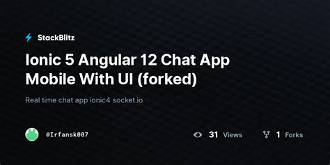 Ionic 5 Angular 12 Chat App Mobile With Ui Forked Stackblitz