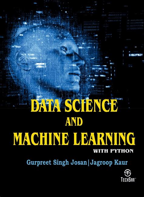 Data Science And Machine Learning With Python Ebook