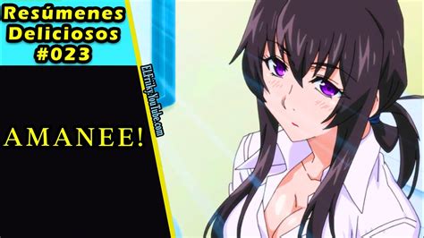 Amanee Resúmenes Deliciosos 23 Youtube