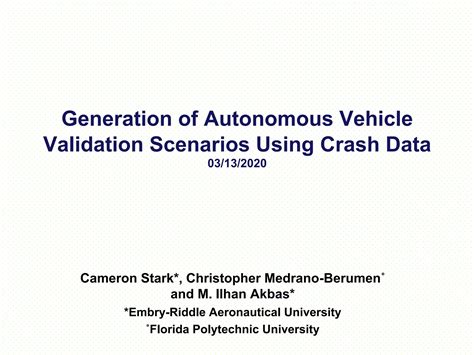 Generation Of Autonomous Vehicle Validation Scenarios Using Crash Data Ppt Free Download