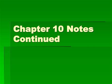 Ppt Chapter 10 Notes Continued Powerpoint Presentation Free Download Id 4041033
