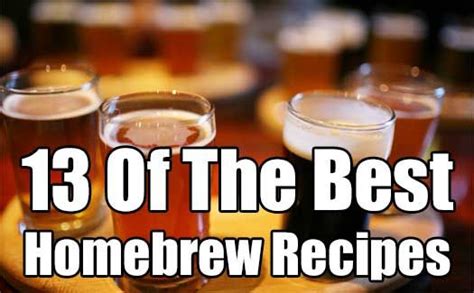 13 Best Homebrew Beer Recipes For Shtf And Prepping
