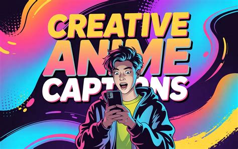🥰 239 Creative Anime Captions For Instagram And Quotes Aesthetic Funny And Deep 2025 Edition