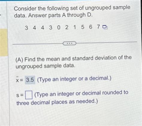 Solved Consider The Following Set Of Ungrouped Sample Data