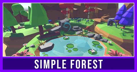 Simple Forest Pack 3d Environments Unity Asset Store