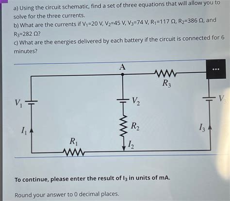 Solved A Using The Circuit Schematic Find A Set Of Three Chegg Com