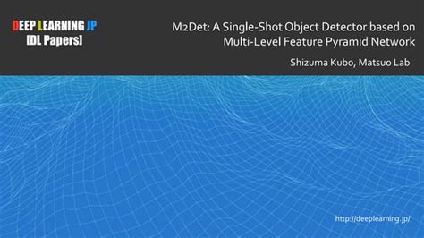 Dl輪読会 M2det A Single Shot Object Detector Based On Multi Level