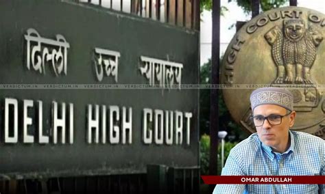 Delhi High Court Rejects Omar Abdullahs Divorce Plea Against Estranged