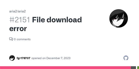 File Download Error · Issue 2151 · Aria2aria2 · Github