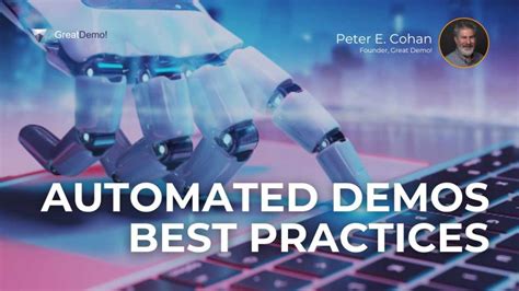 Automated Demos Best Practices Specific Guidance Great Demo And