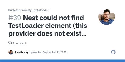 Nest Could Not Find Testloader Element This Provider Does Not Exist In
