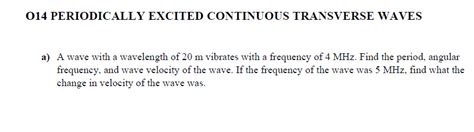 Solved 014 Periodically Excited Continuous Transverse Waves