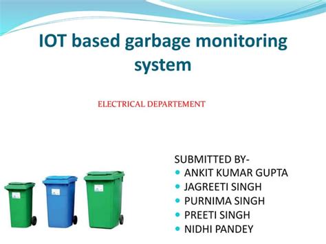 Iot Based Garbage Monitoring System Pptx