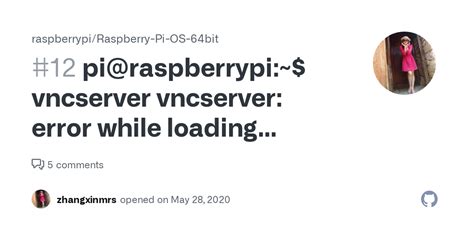 pi raspberrypi ~ vncserver vncserver error while loading shared