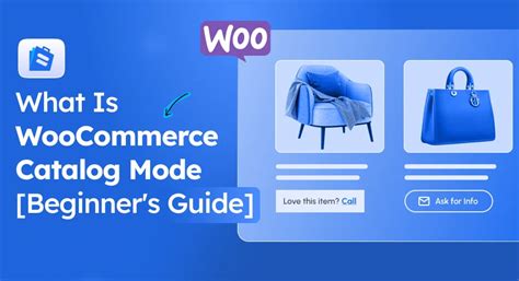 What Is Woocommerce Catalog Mode [beginners Guide] Rextheme