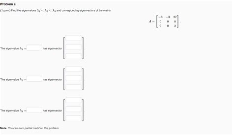 Solved Problem 9 1 Point Find The Eigenvalues I