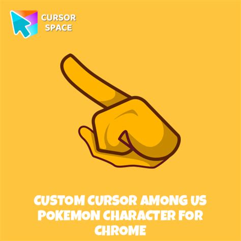 Cursor Custom Cursor Among Us Pokemon Character For Chrome For Chrome Cursor Space