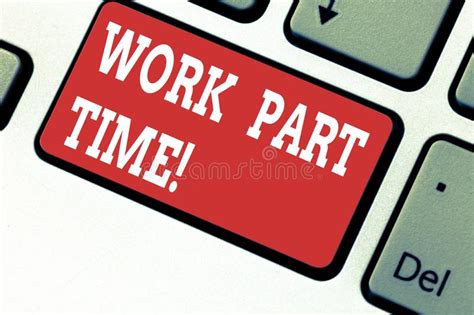 Handwriting Text Writing Work Part Time Concept Meaning A Job That Is Not Peranalysisent But