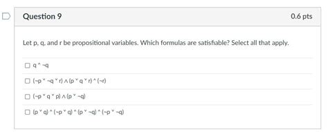 solved let p q and r be propositional variables which