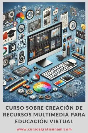 Creación De Recursos Multimedia Para Educación Virtual 》