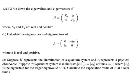 Solved 1a Write Down The Eigenvalues And Eigenvectors Of