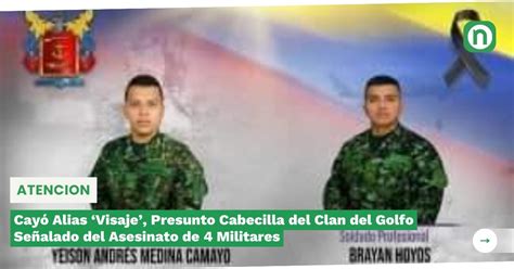 Cayó Alias ‘visaje Presunto Cabecilla Del Clan Del Golfo Señalado Del