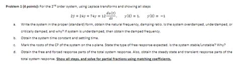 Solved For The 2nd ﻿order System Using Laplace Transforms