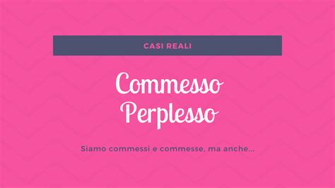 Xiaojun Pagina 2 Commesso Perplesso