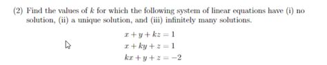 Solved Find The Values Of K For Which The Following Chegg