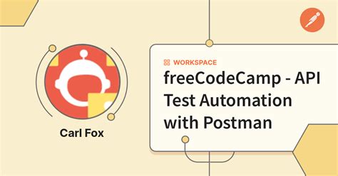 Freecodecamp Api Test Automation With Postman Postman Api Network