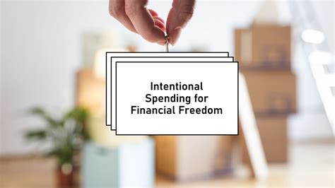 Mastering Intentional Spending A Path To Financial Freedom