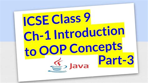 CLASS 9 CH 1 INTRODUCTION TO OBJECT ORIENTED PROGRAMMING PART 3 YouTube