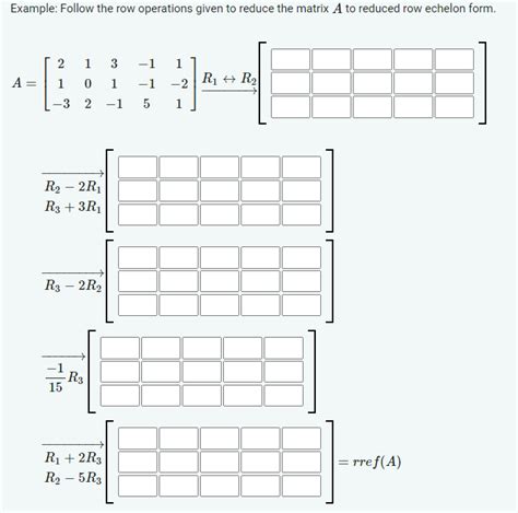 solved example follow the row operations given to reduce