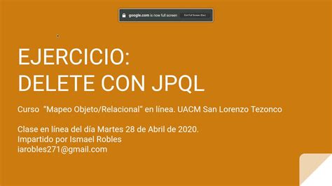 Clase 28 De Abril 2020 6 Ejercicio Delete Con Jpql Youtube