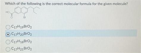 Solved Which Of The Following Is The Correct Molecular