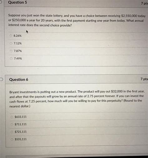 solved question 5 7 pts suppose you just won the state