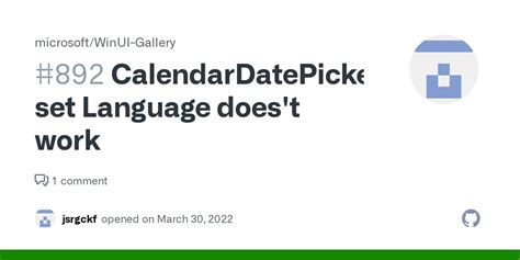 Calendardatepicker Set Language Doest Work · Issue 892 · Microsoftwinui Gallery · Github