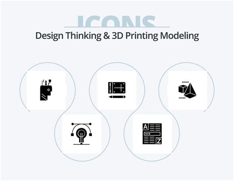 Design Thinking And D Printing Modeling Glyph Icon Pack 5 Icon Design Box Education Education