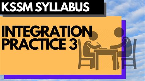 Add Maths KSSM Integration Practice 3 YouTube