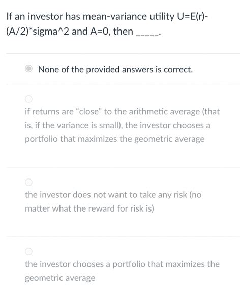 Solved If An Investor Has Mean Variance Utility
