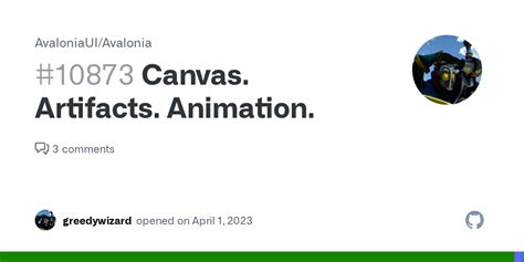 Canvas Artifacts Animation · Issue 10873 · Avaloniauiavalonia · Github