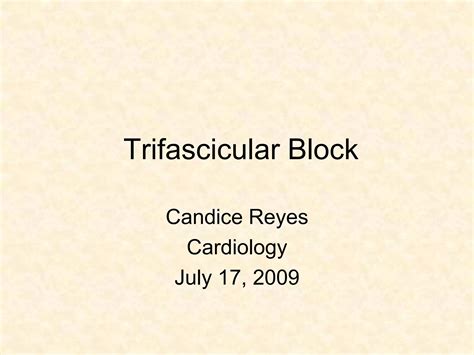 Trifascicular Block Presentation Ppt