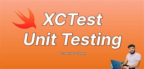 Building A Simple Xctest Case Demo In Ios Swift By Sachin Goswami Jan 2024 Medium