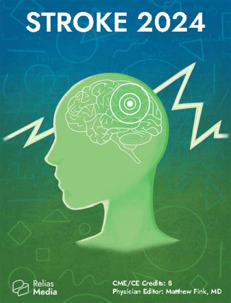 Stroke 2024 Advancing Therapy Improving Outcomes