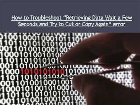 Ppt How To Troubleshoot Retrieving Data Wait A Few Seconds And Try To