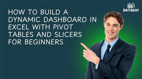 How To Build A Dynamic Dashboard In Excel With Pivot Tables And Slicers For Beginners Youtube