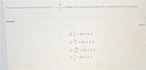 solved find all x values where the function f x −29x 9sinx
